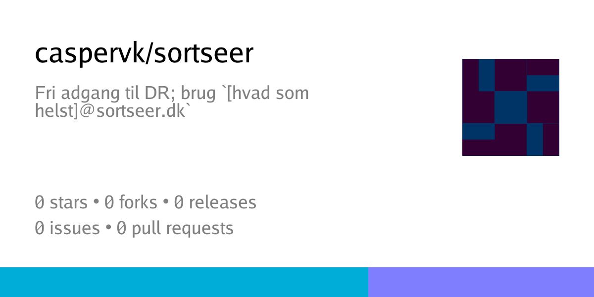 caspervk/sortseer: Fri adgang til DR; brug `[hvad som helst]@sortseer.dk` - Git